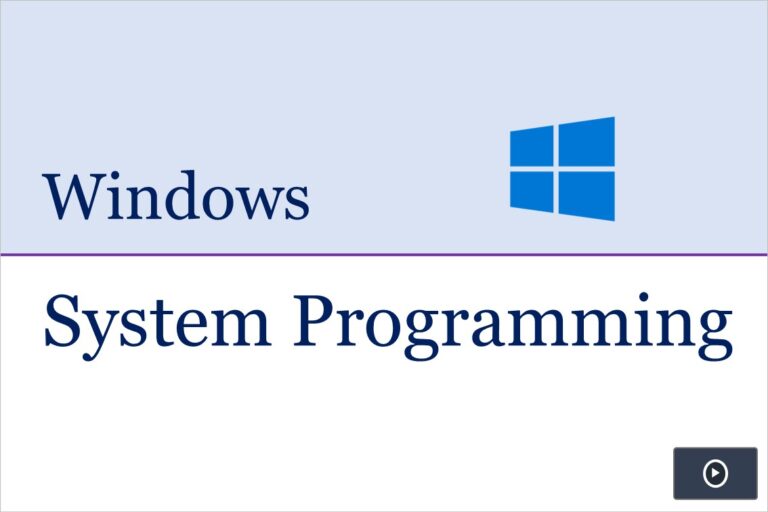 Windows System Programming – ecourse